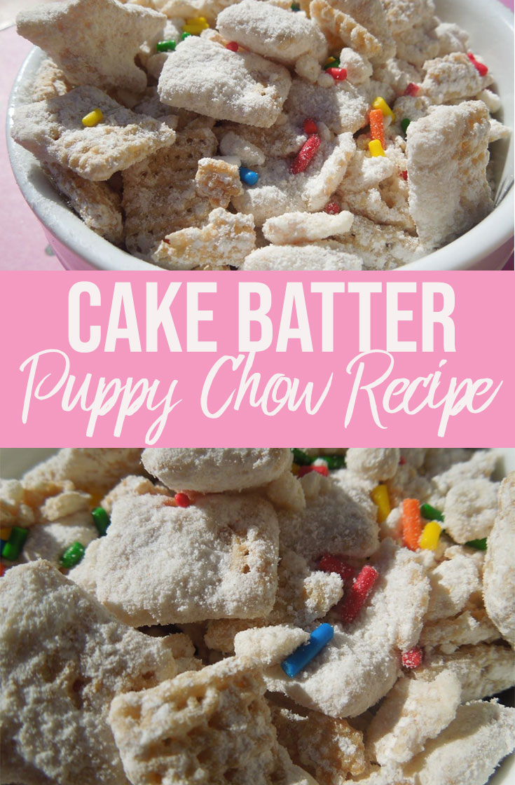 Cake Batter Puppy Chow- Confessions of a Baking Queen
