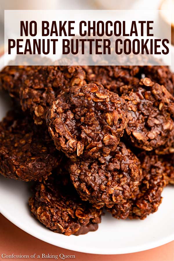 Chocolate Peanut Butter No-Bake Cookies Confessions of a Baking Queen