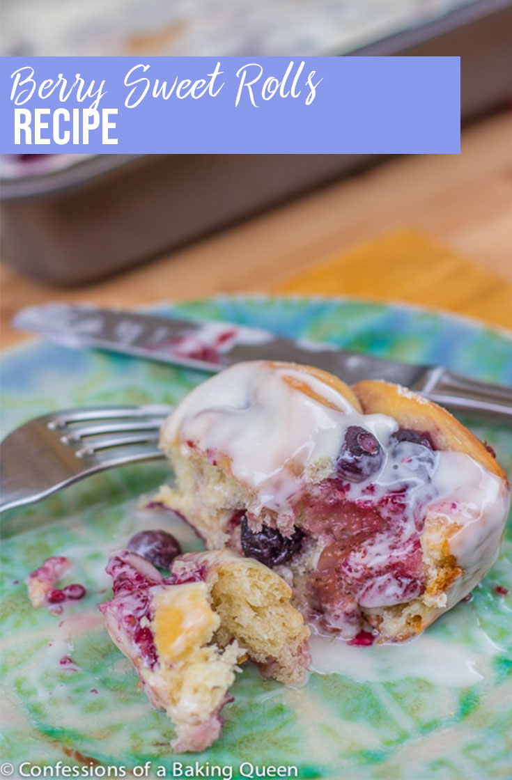 Berry Sweet Rolls {Delicious Recipe} | Confessions of a Baking Queen