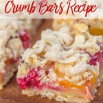 Peach & Raspberry Crumb Bars - Confessions of a Baking Queen