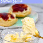 How to make Real Clotted Cream | Confessions of a Baking Queen