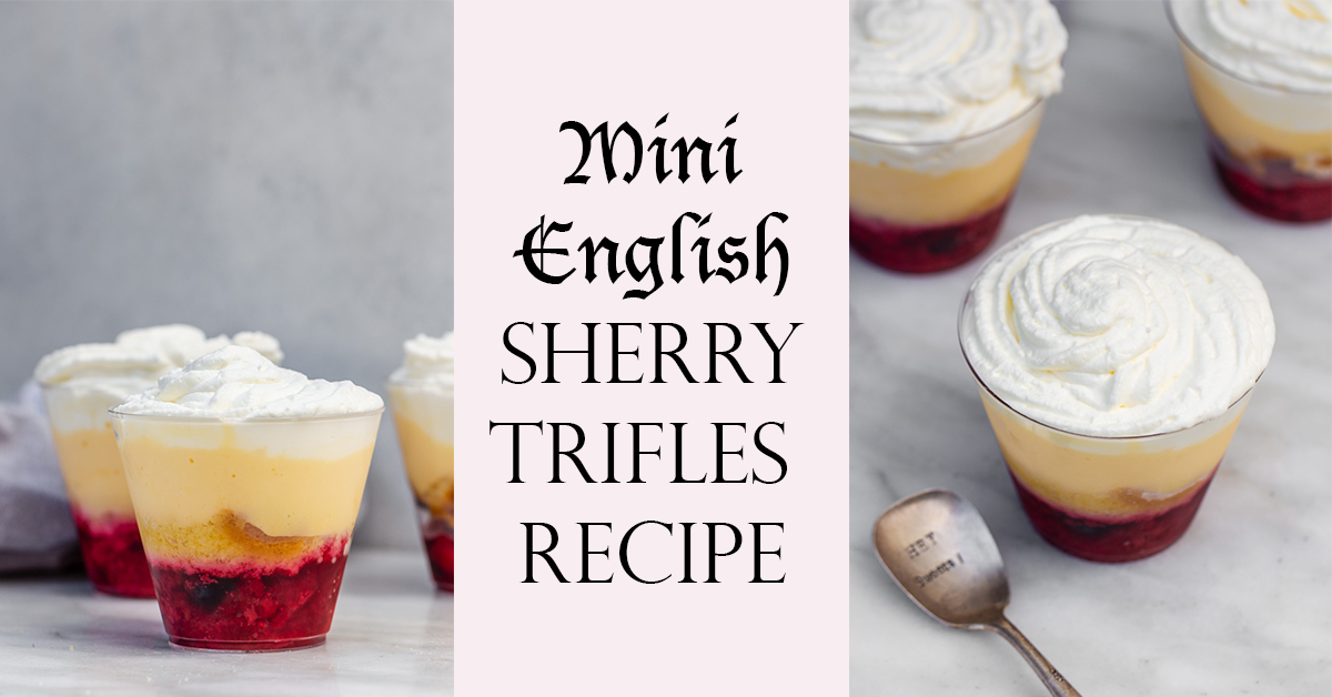 Mini English Sherry Trifles - Confessions of a Baking Queen