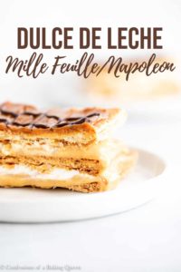 Dulce de Leche Napoleon (Mille Feuille) - Confessions of a Baking Queen
