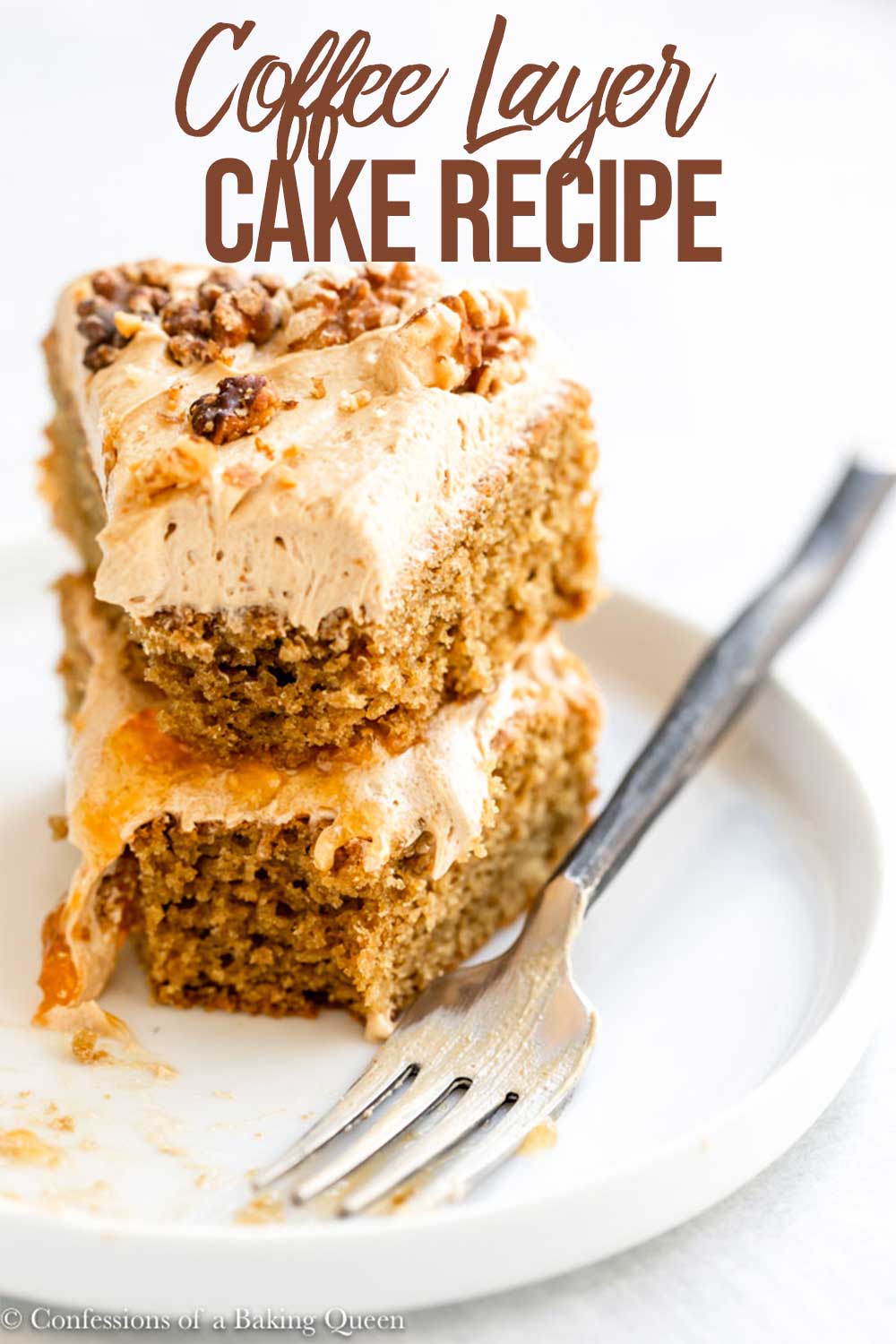 The BEST Coffee Layer Cake - Confessions of a Baking Queen