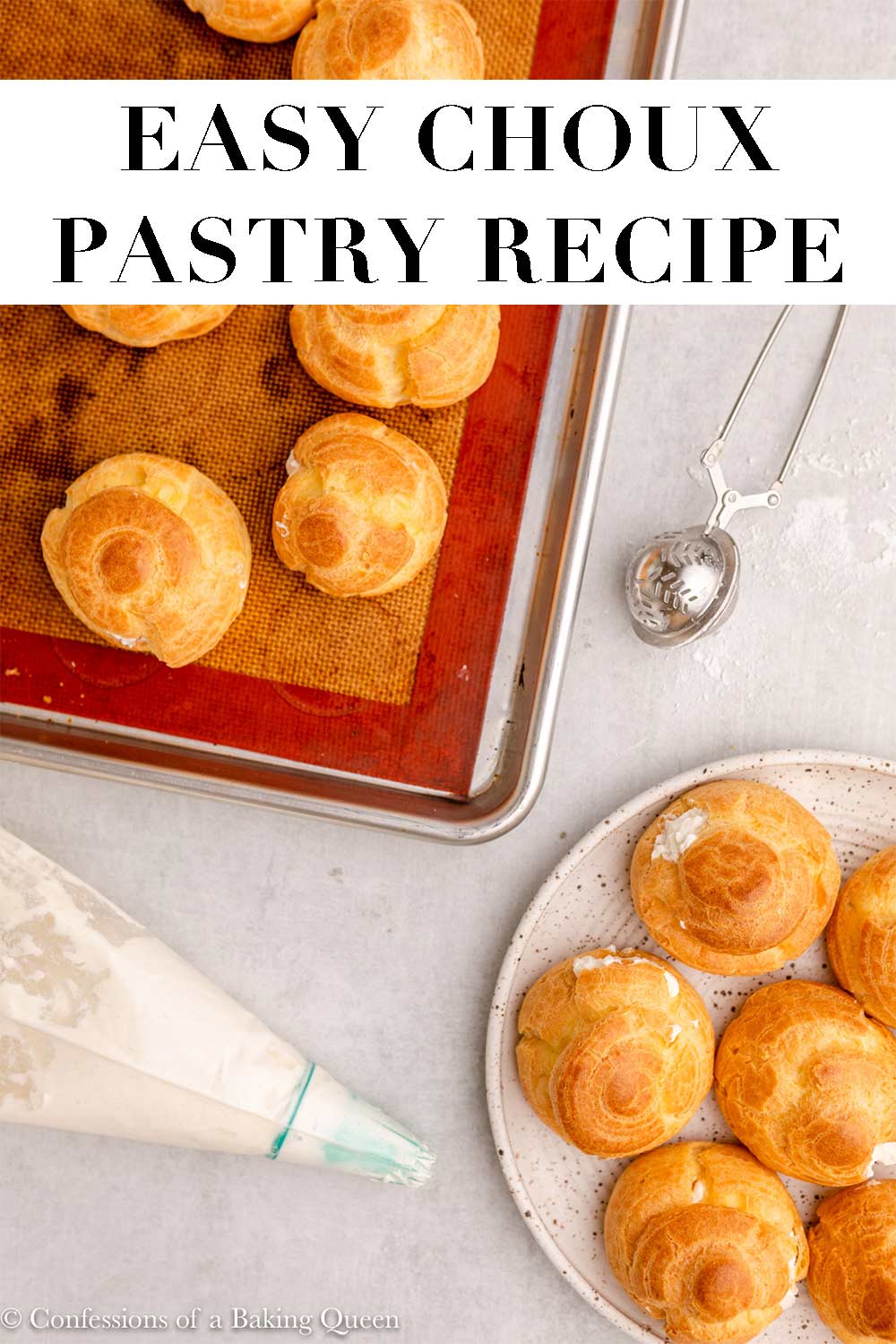 How to Make Choux Pastry - Confessions of a Baking Queen
