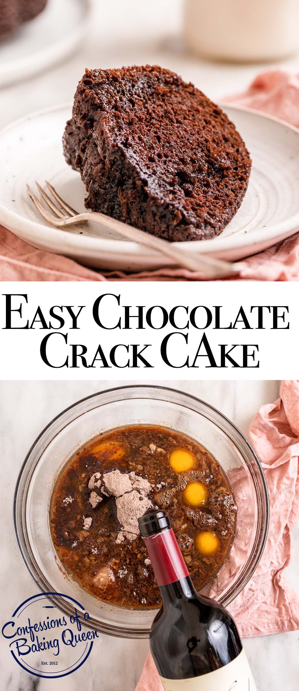 Chocolate Crack Cake - Confessions of a Baking Queen
