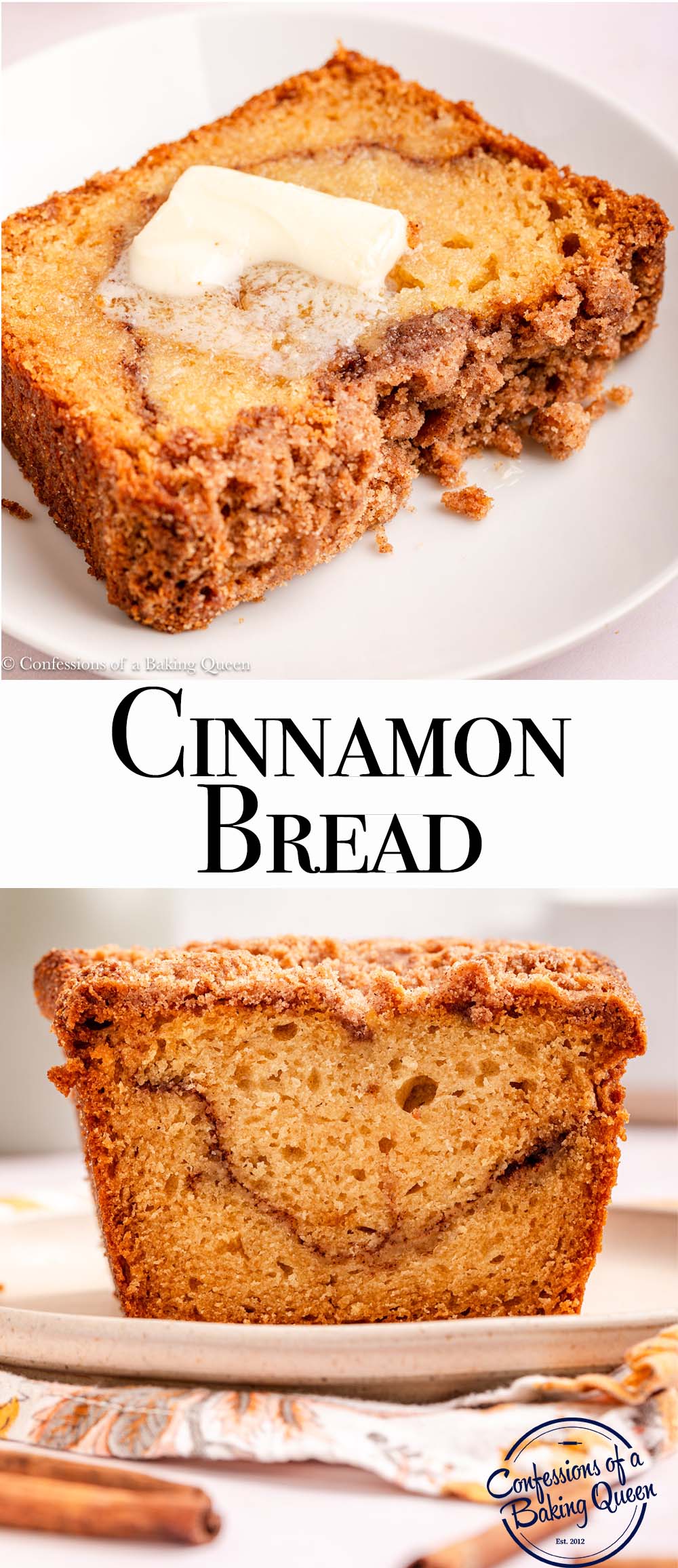 Cinnamon Bread - Confessions of a Baking Queen